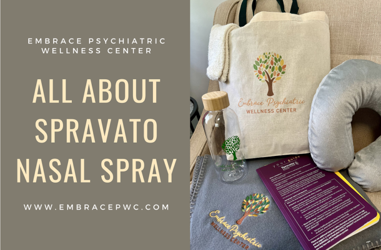 All About SPRAVATO® - Embrace Psychiatric Wellness Center Blog