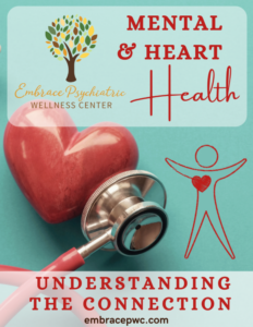 Mental & Heart Health: Understanding the Connection - Embrace ...